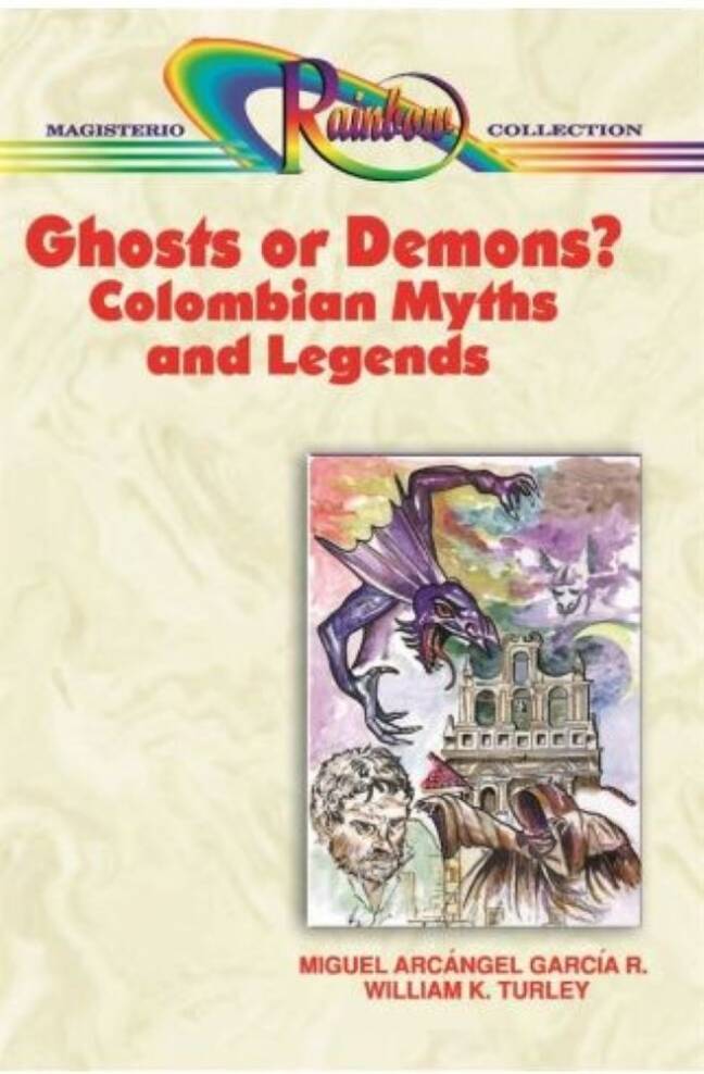 Ghosts Or Demons? Colombian Myths And Legends - Magisterio: Educación y ...