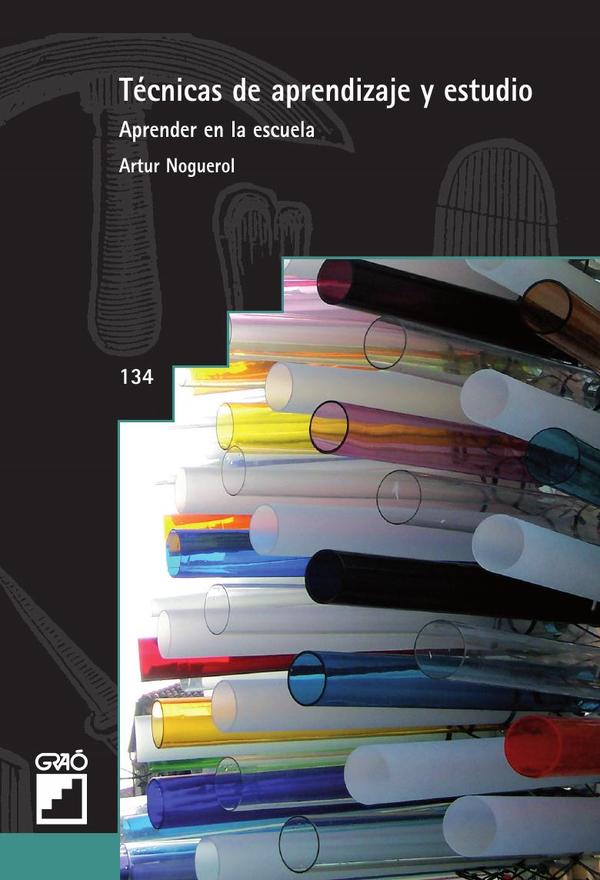 Técnicas de aprendizaje y estudio:Aprender en la escuela - Magisterio: Educación y Pedagogía