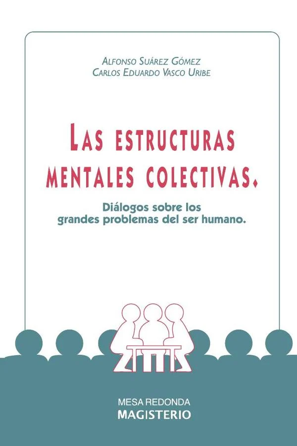 Las estructuras mentales colectivas - Magisterio: Educación y Pedagogía